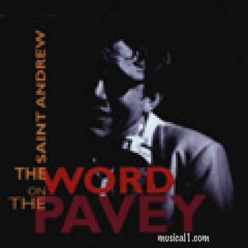 The Word On The Pavey - Cd Re-Released! - Saint Andrew | Musical1 ...